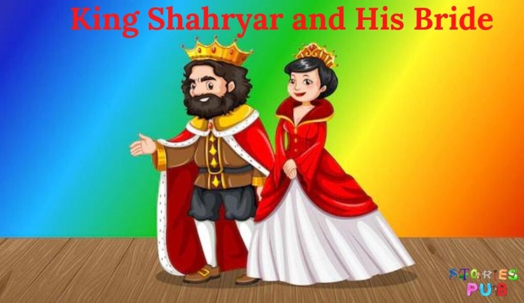 King Shahryar And His Bride